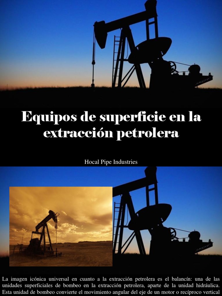 Hocal Pipe Industries - Equipos de Superficie en La Extracción ...