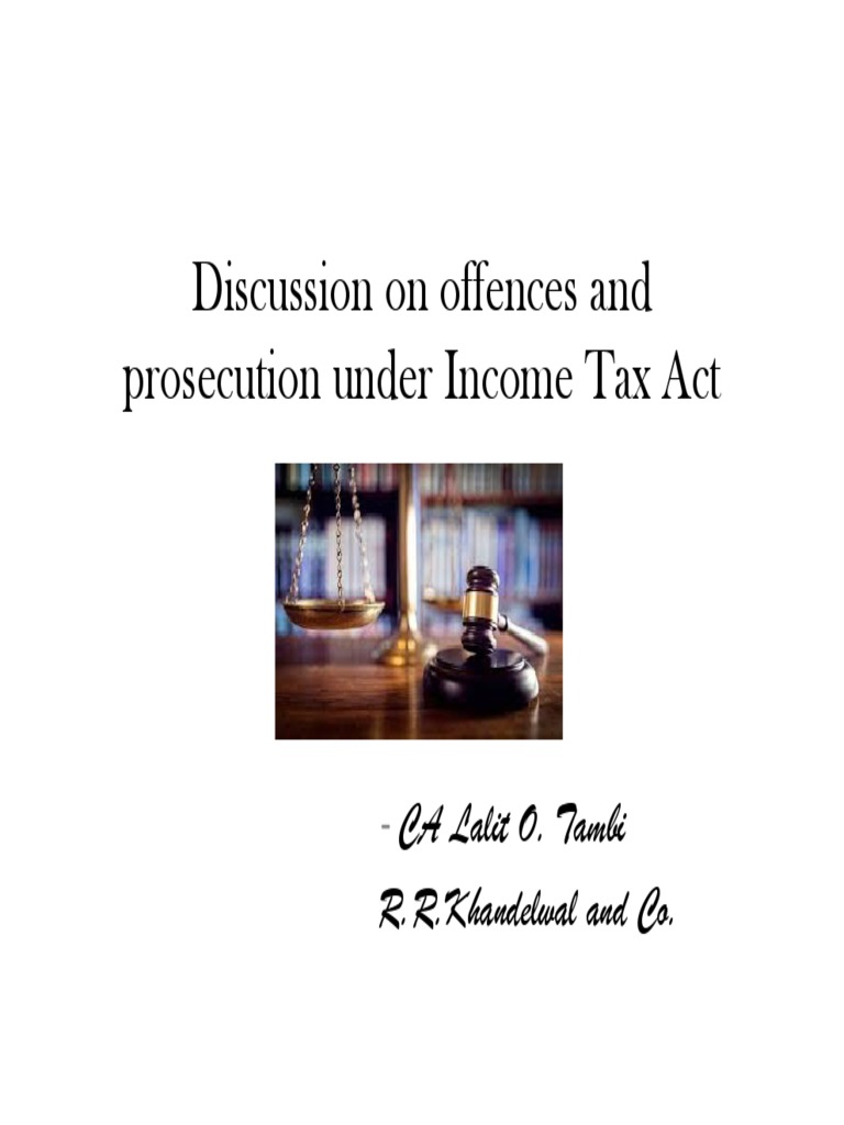 Income Tax Act: Offences & Prosecution | PDF | Burden Of Proof (Law ...