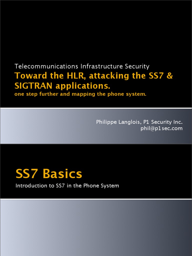 Toward The HLR, Attacking The SS7 & SIGTRAN Applications.: Telecommunications Infrastructure ...