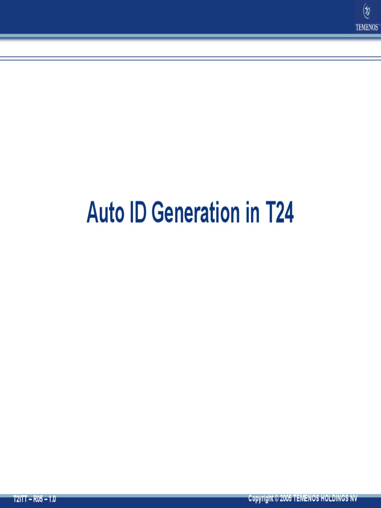 Auto ID Generation in T24 | PDF | Areas Of Computer Science ...