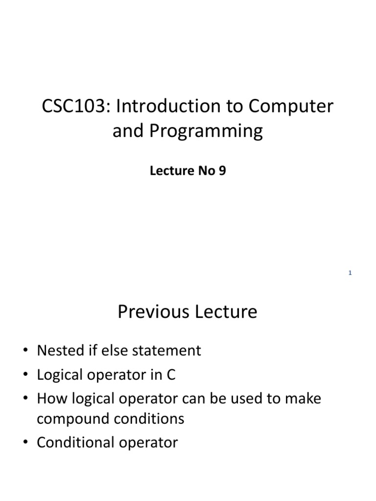 CSC103: Introduction To Computer and Programming: Lecture No 9 | PDF | Data Type | Boolean Data Type