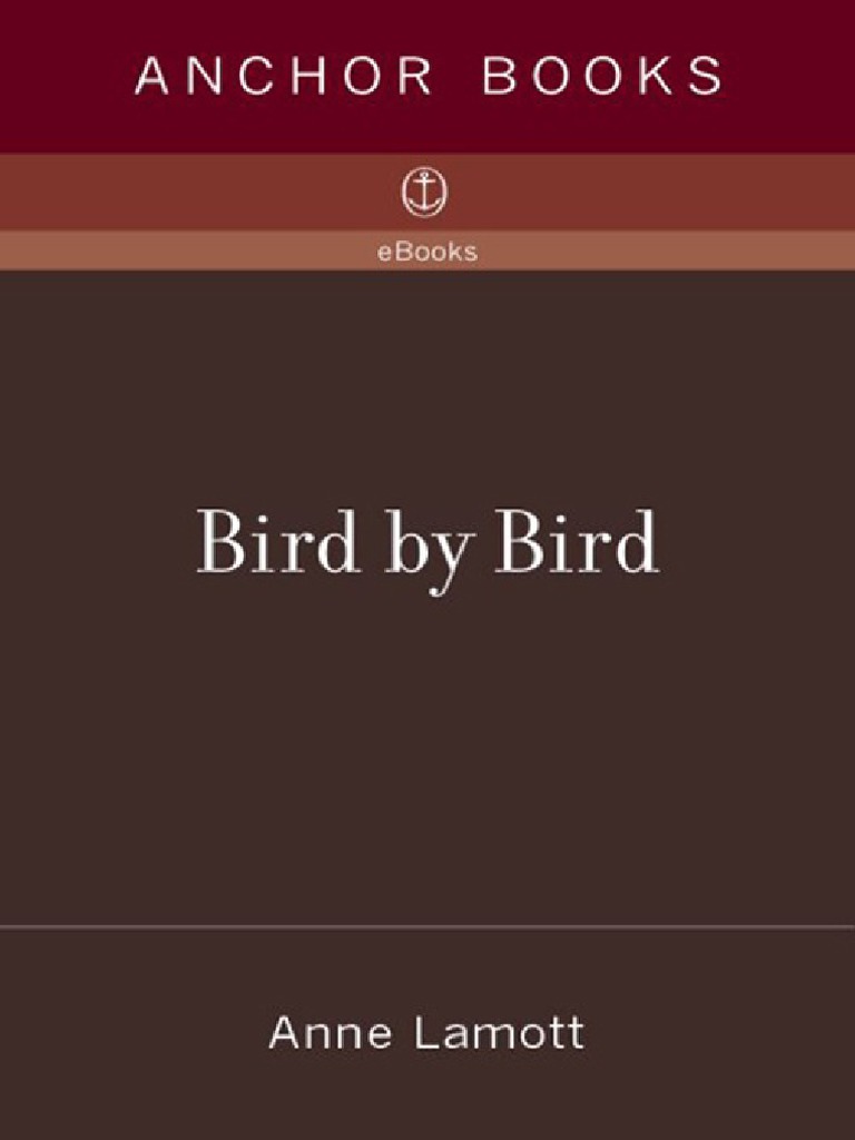 Bird by Bird Anne Lamott PDF | PDF