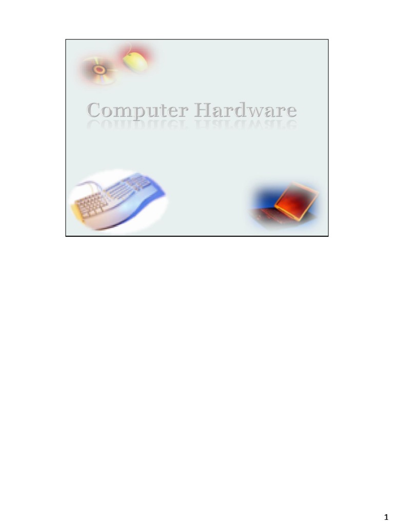 Hardware Slides PDF | PDF | Computer Data Storage | Random Access Memory