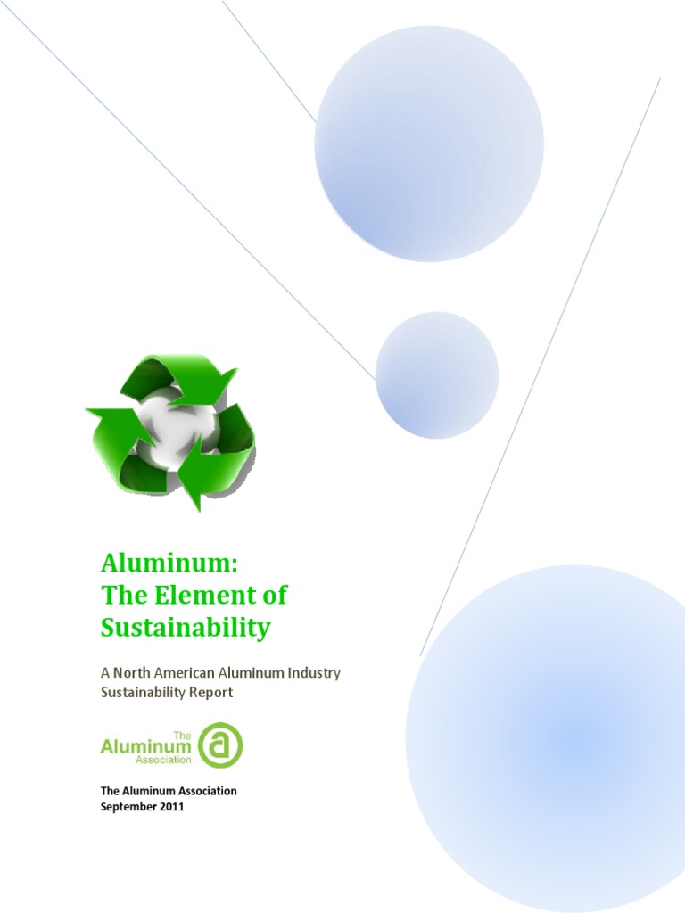 Aluminum: The Element of Sustainability | PDF | Life Cycle Assessment ...