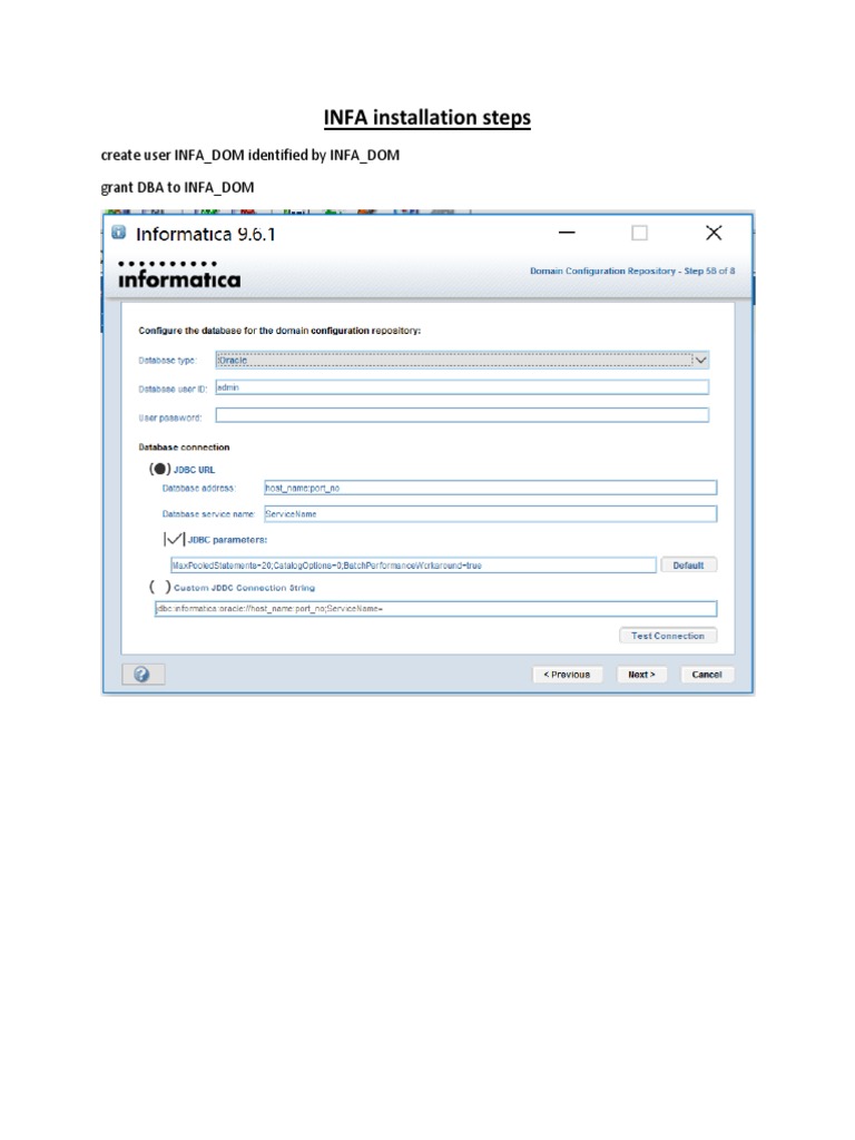 INFA Installation Steps: Create User INFA - DOM Identified by INFA ...