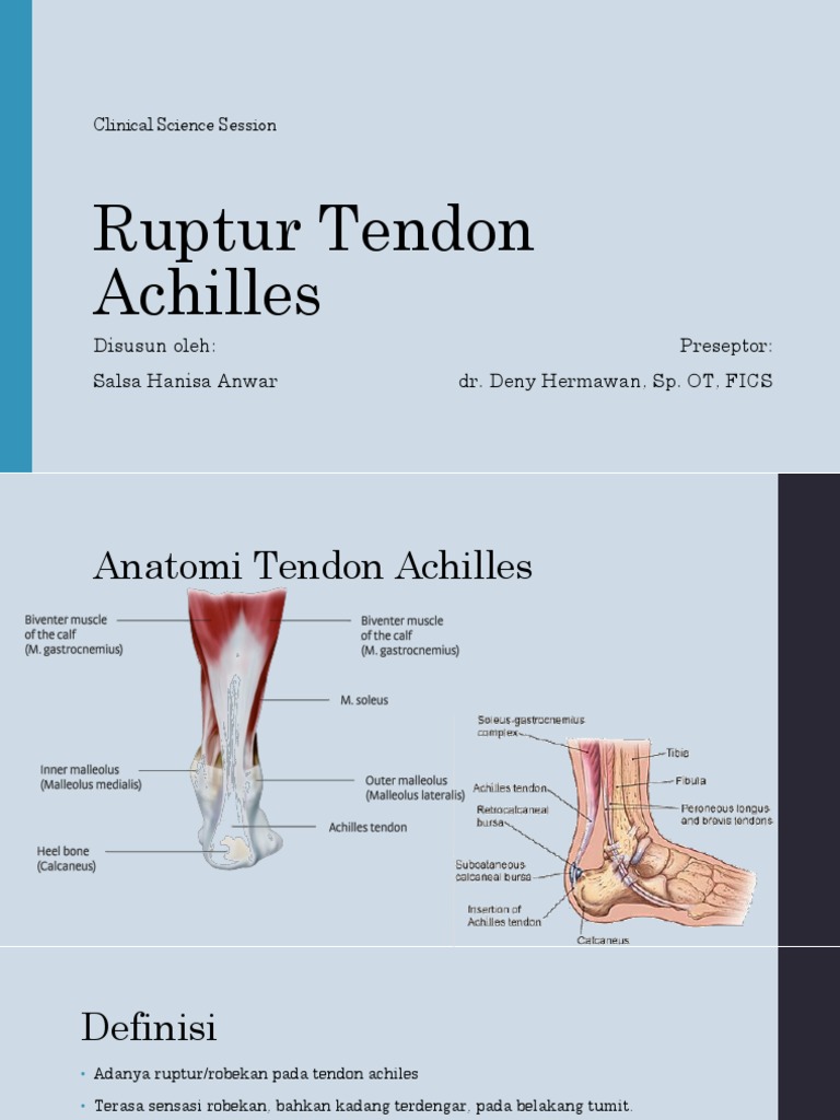 CSS Ruptur Tendon Achilles Kel 8 Edit | PDF | Kesehatan Holistik