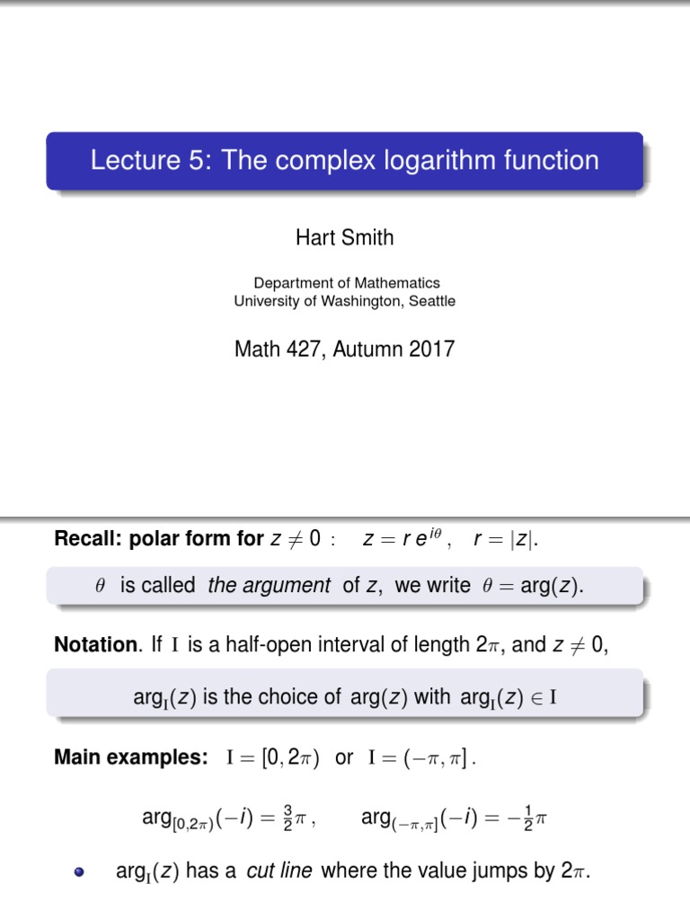 Lecture 5: The Complex Logarithm Function: Hart Smith | PDF