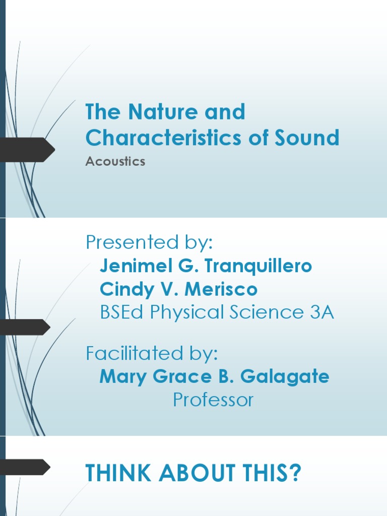 The Nature and Characteristics of Sound | PDF | Hearing | Sound
