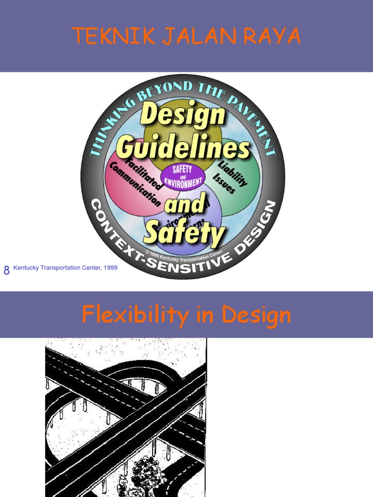 Flexibility and Safety in Roadway Design: Achieving Balance Through ...