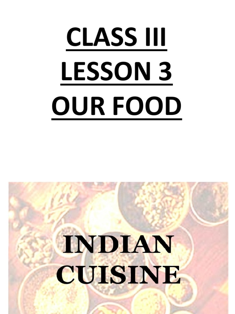 Understanding India's Diverse Food Culture: A Lesson on the Varied ...