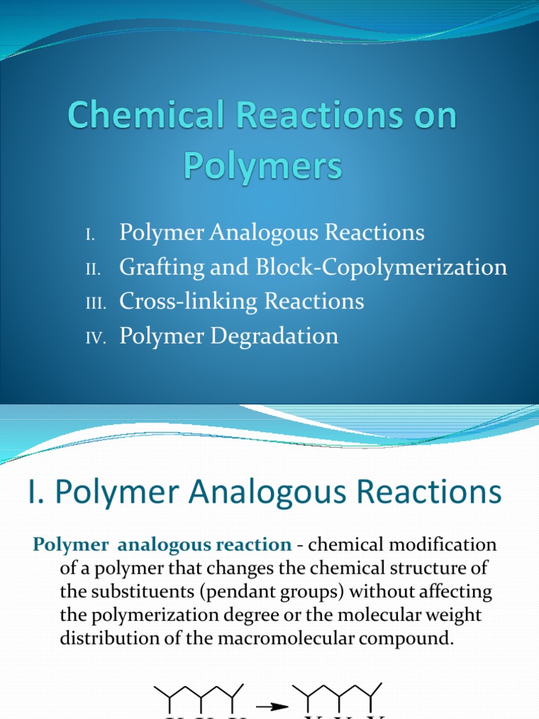 Chemical Reactions On Polymers | PDF | Copolymer | Polymerization