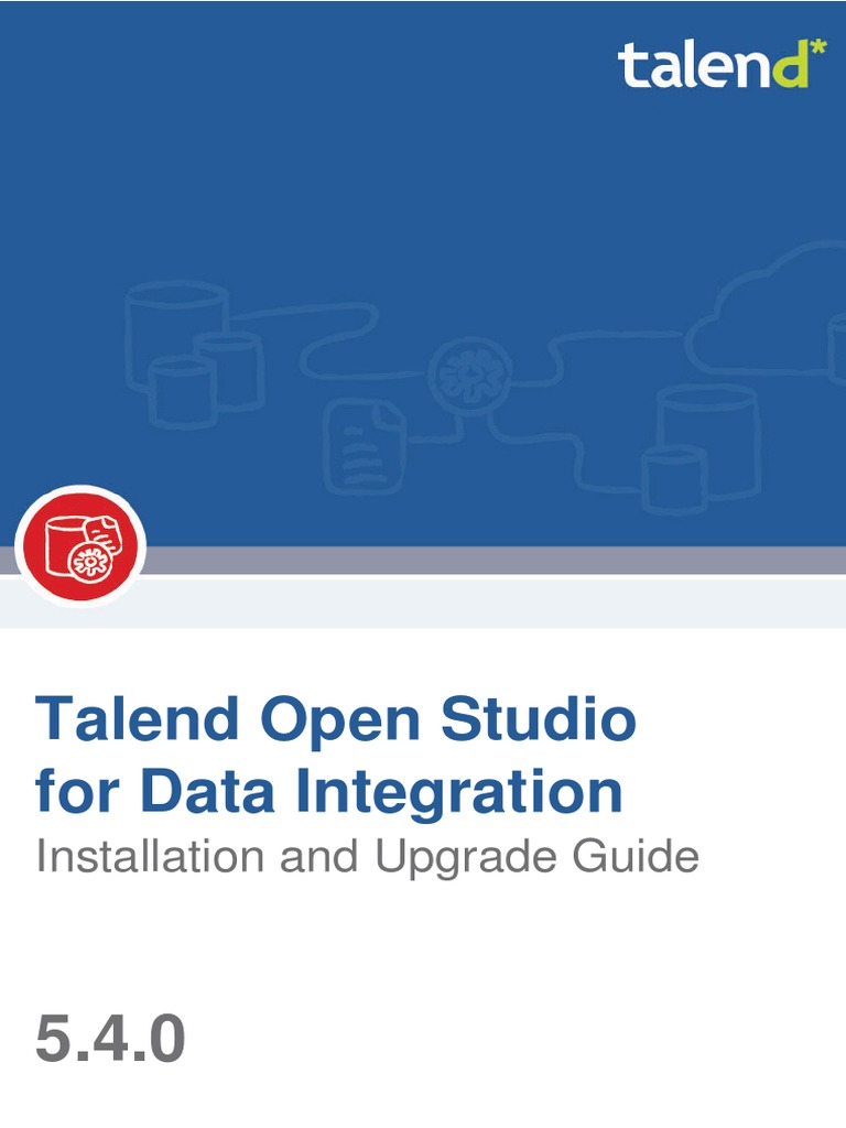 Talend Open Studio For Data Integration: Installation and Upgrade Guide | PDF | Java (Software ...