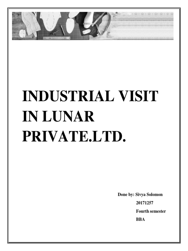 Industrial Visit in Lunar Private (Sivya) | PDF | Footwear | Business