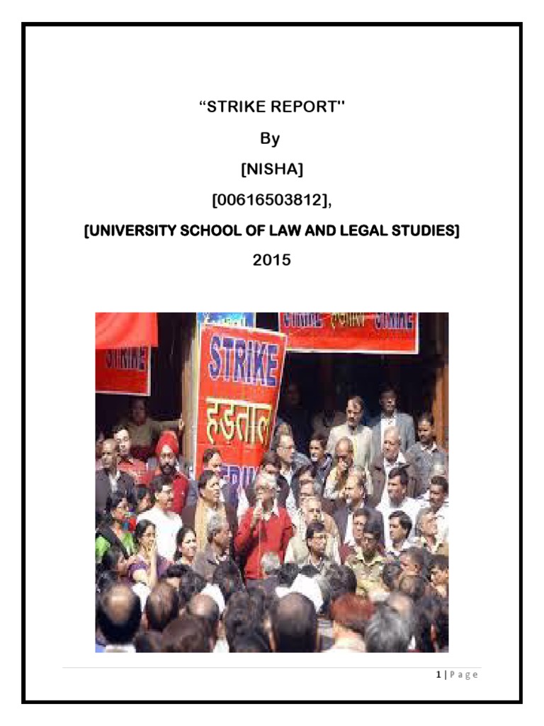 "Strike Report" by (Nisha) (00616503812) ,: (University School of Law ...