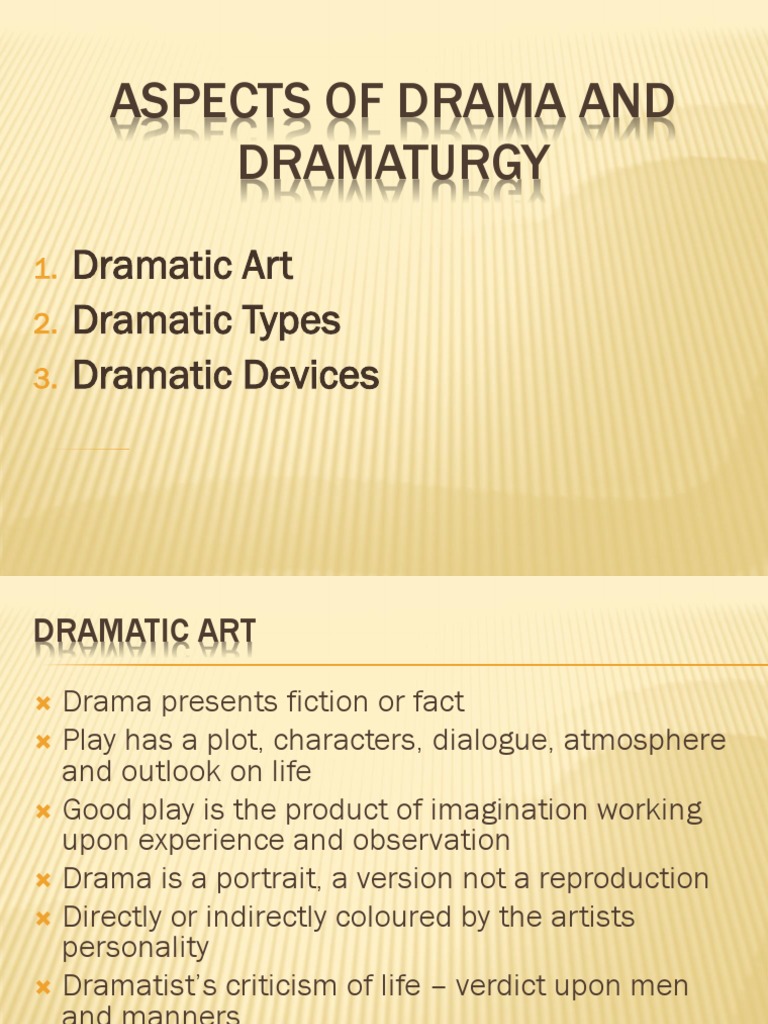 Aspects of Drama and Dramaturgy: Dramatic Art Dramatic Types Dramatic ...