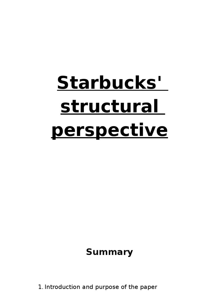 Starbucks Structural Perspective | PDF | Starbucks | Organizational ...