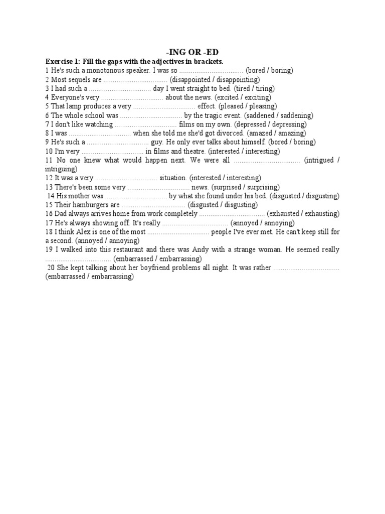 Ing or - Ed: Exercise 1: Fill The Gaps With The Adjectives in Brackets | PDF