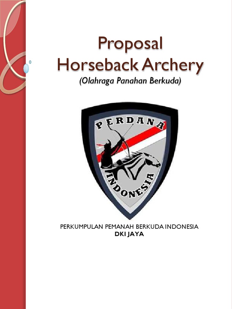 Proposal Horseback Archery PERDANA DKI JAYA PDF | PDF