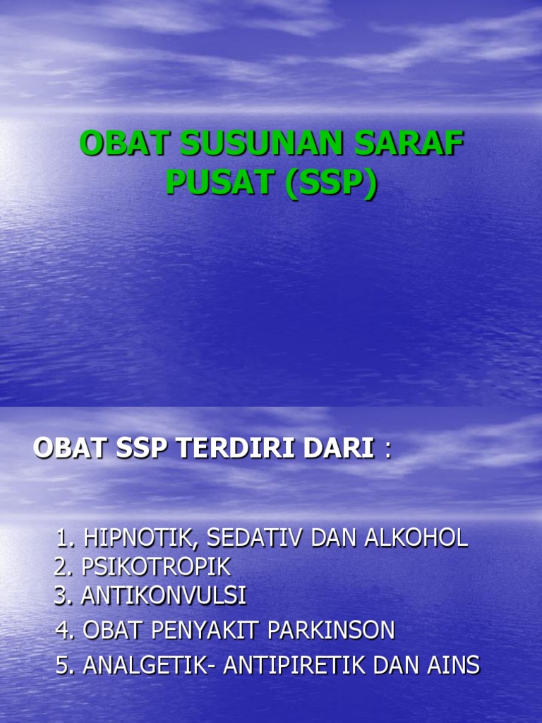Obat Susunan Saraf Pusat (SSP) | PDF