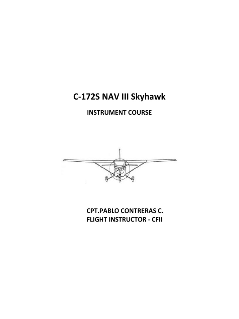 Basic Instrument Flight Maneuvers and Procedures for the Cessna 172S ...