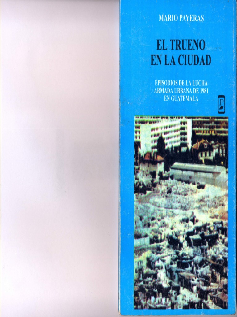 Mario Payeras - El Trueno en La Ciudad | PDF