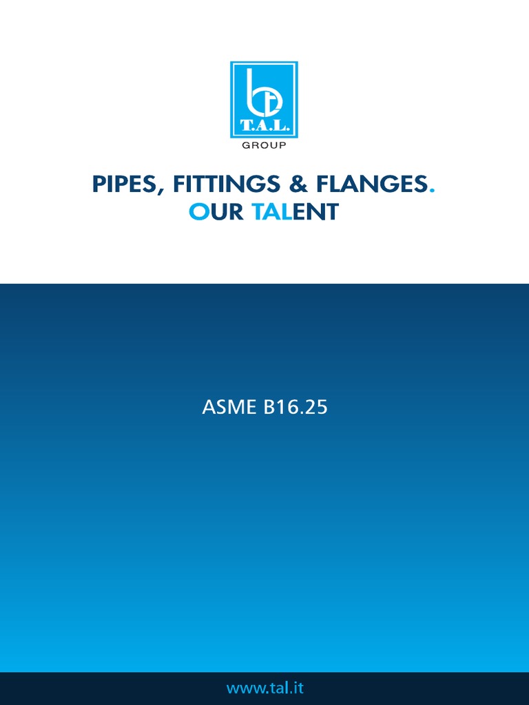 Pipes b16.25 PDF | PDF | Pipe (Fluid Conveyance) | Metalworking