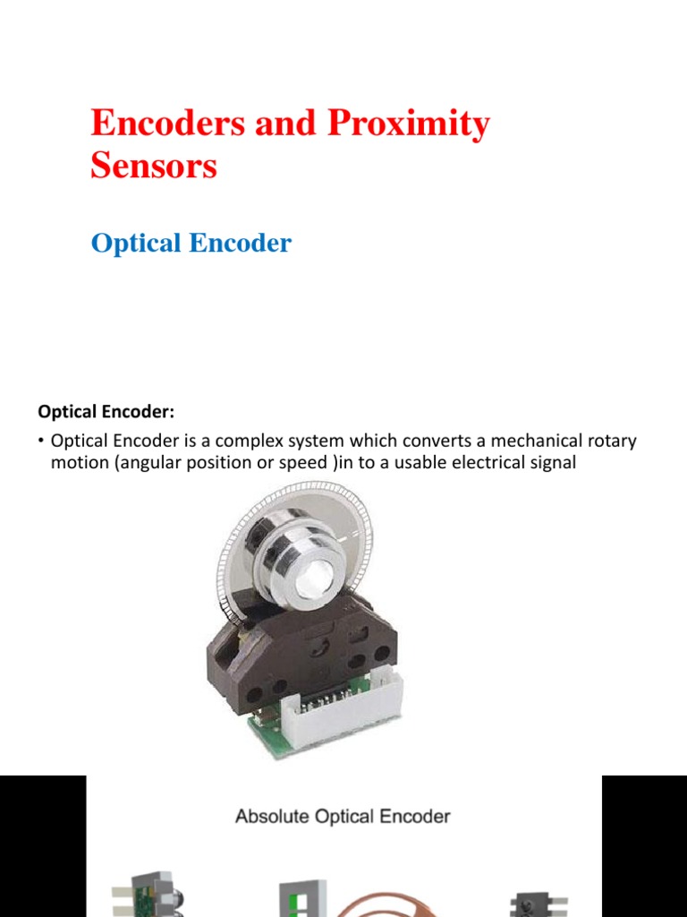 Proximity Sensors: A Comparison of Optical Encoders, Inductive Sensors ...