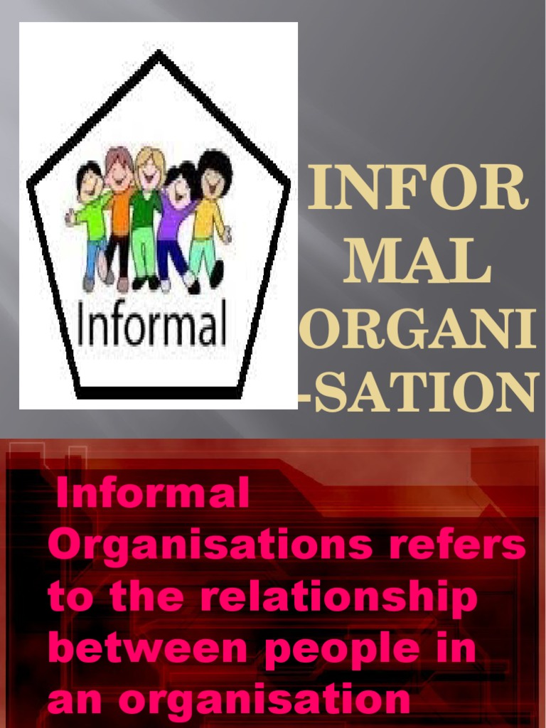 Informal Organisation | PDF | Employment | Goal