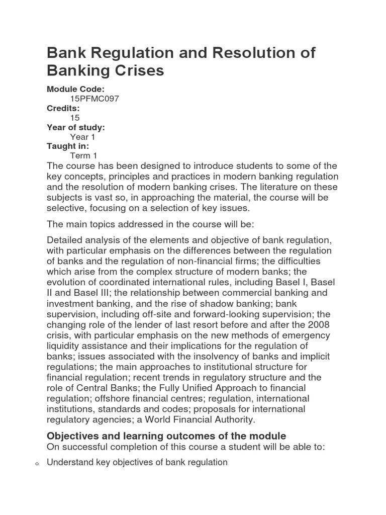 Bank Regulation and Resolution of Banking Crises: 15PFMC097 15 Year 1 ...