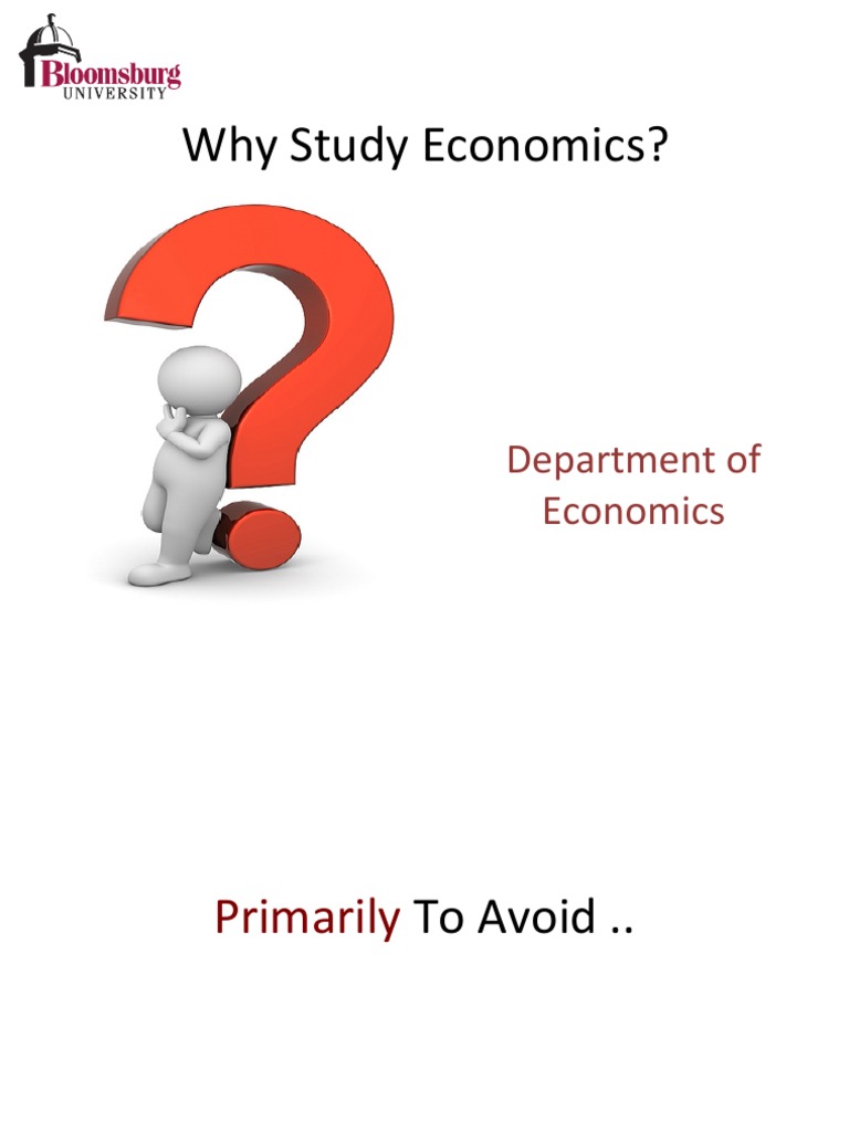 Why Study Economics? | PDF | Economics | Economies