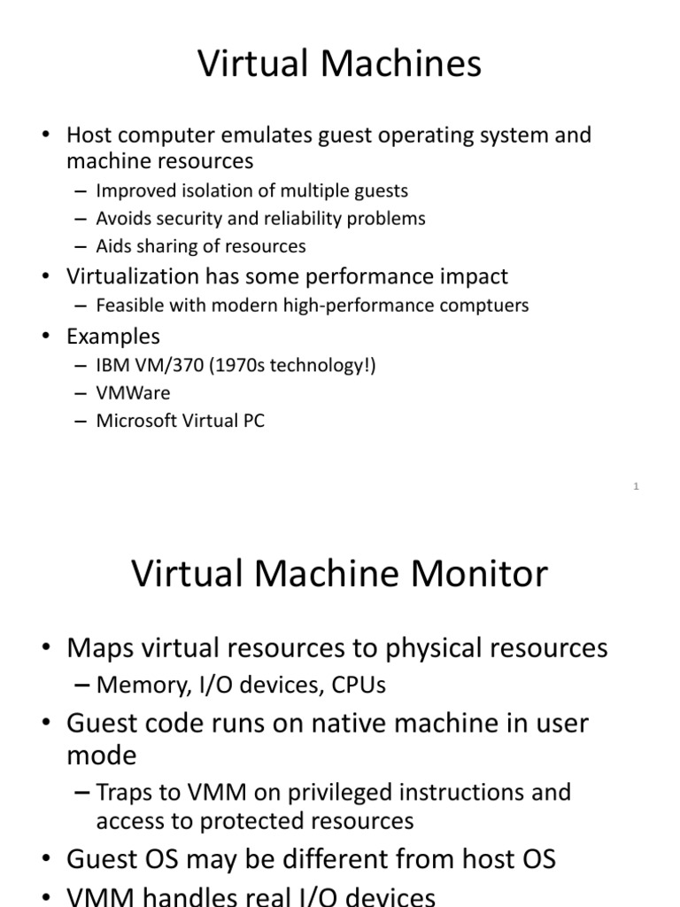 Virtual Machines: - Host Computer Emulates Guest Operating System and ...
