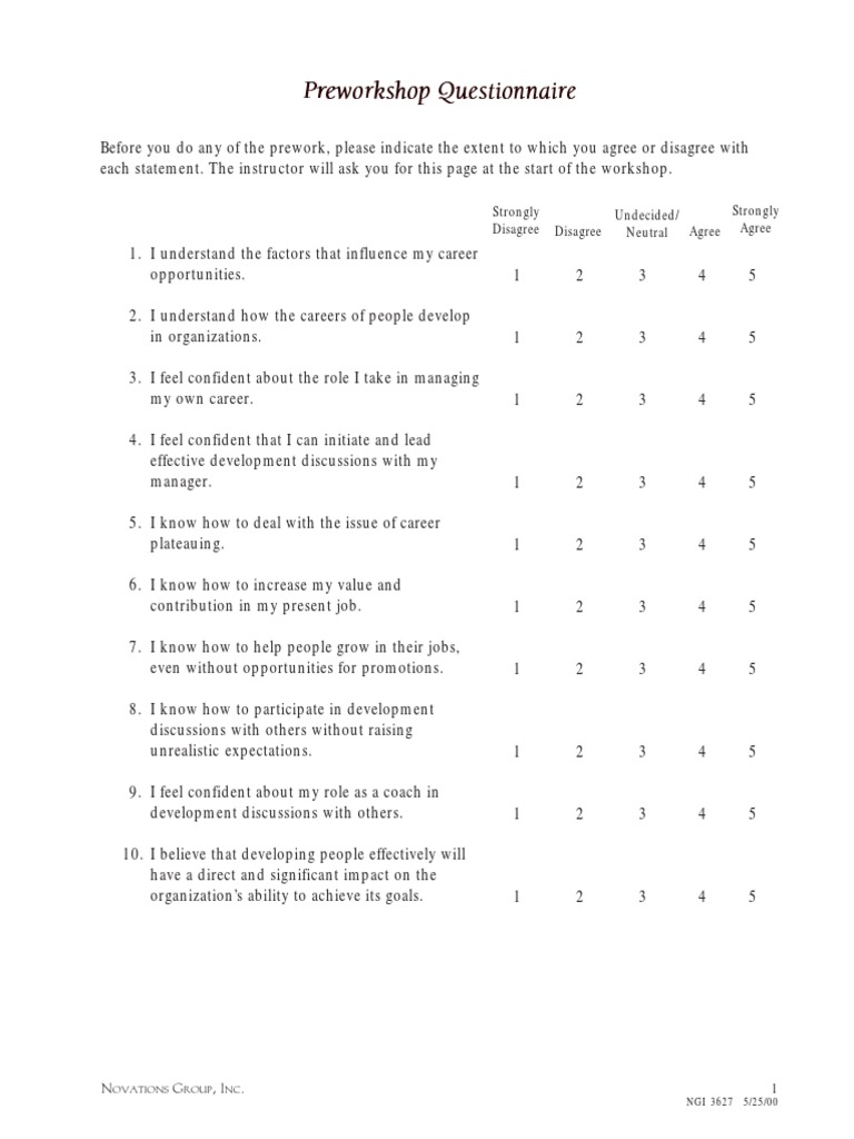 Preworkshop Questionnaire: Strongly Agree Agree Strongly Disagree Disagree Undecided/ Neutral ...