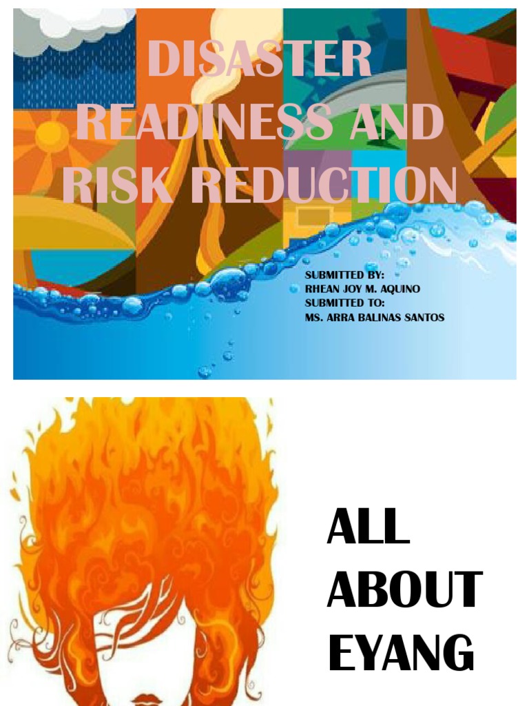 Disaster Readiness and Risk Reduction: Submitted By: Rhean Joy M ...