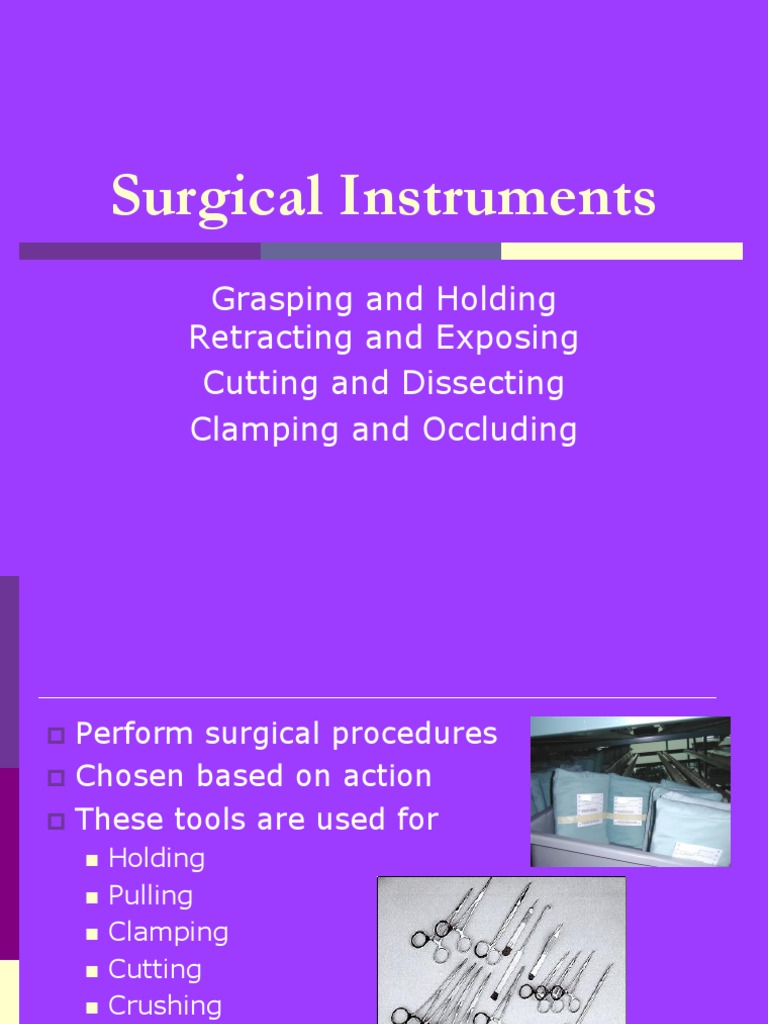 Surgical Instruments: Grasping and Holding Retracting and Exposing ...