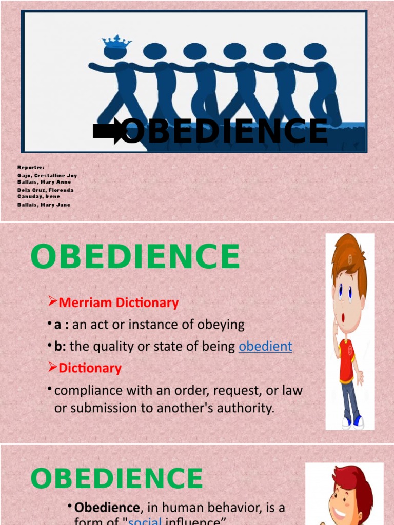 Obedience: Reporter: Gajo, Crestalline Joy Ballais, Mary Anne Dela Cruz ...