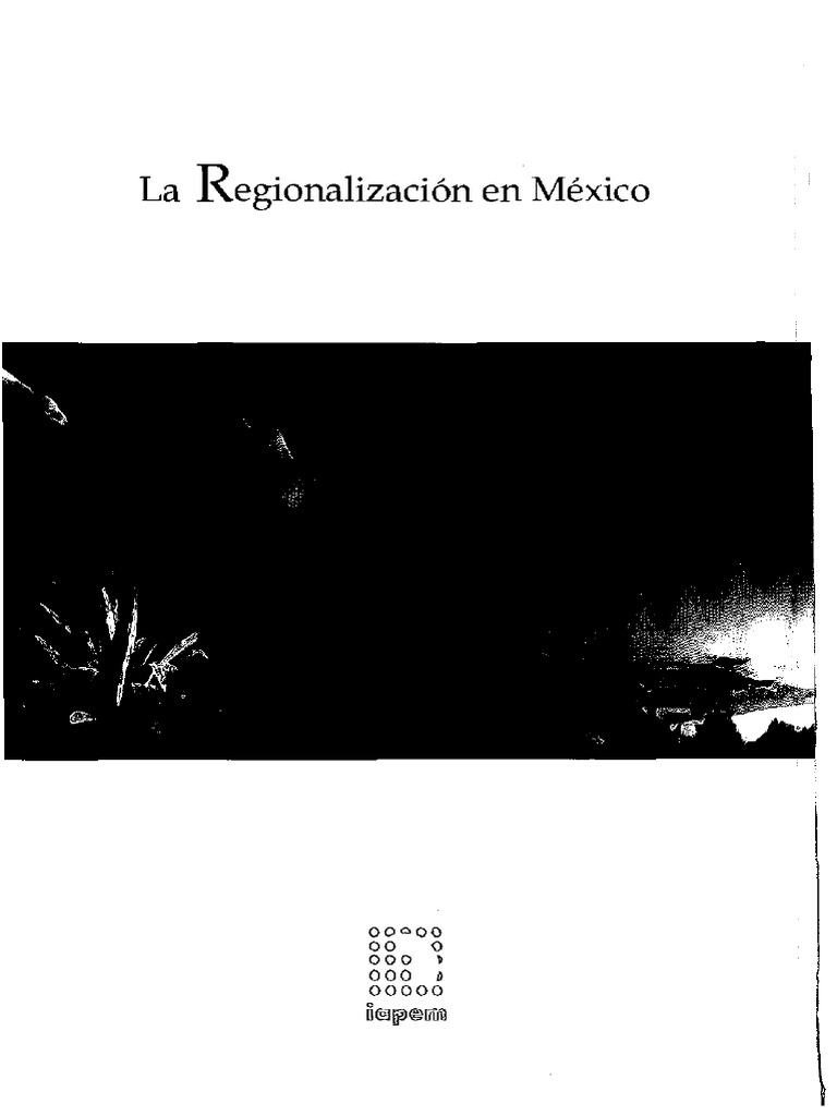 2005 092 La Regionalizacion en Mexico | PDF | Federación | México