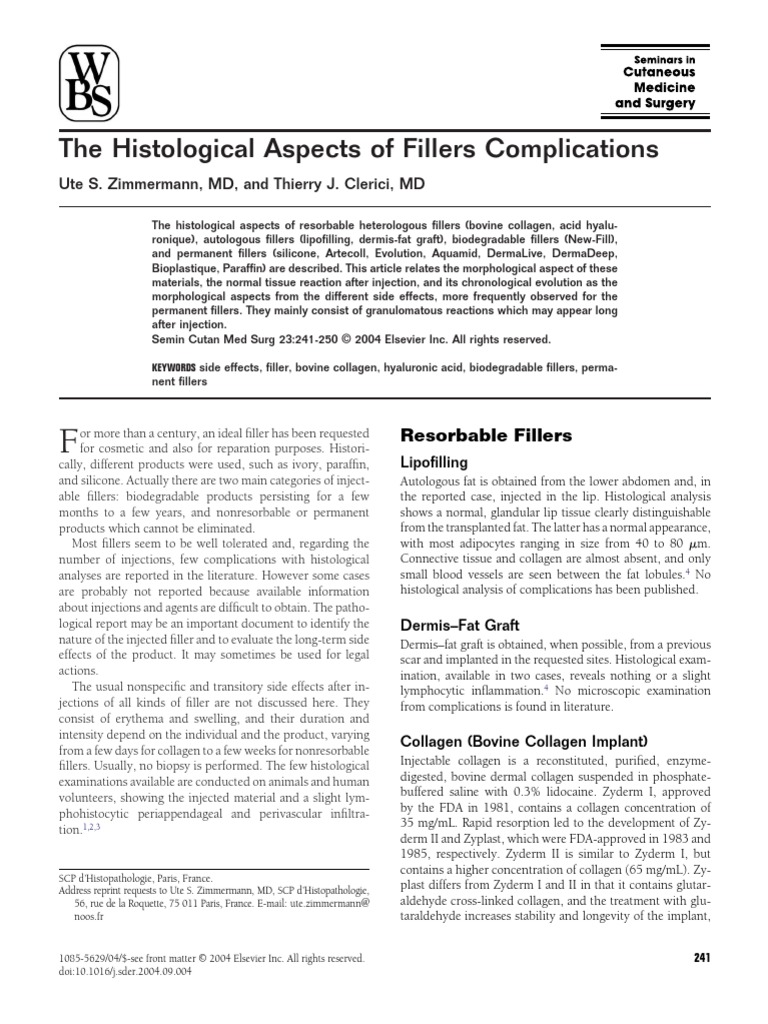 The Histological Aspects of Fillers Complications: Ute S. Zimmermann ...