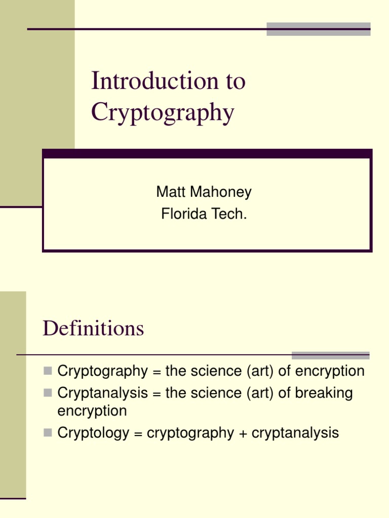 Introduction To Cryptography: Matt Mahoney Florida Tech | PDF ...
