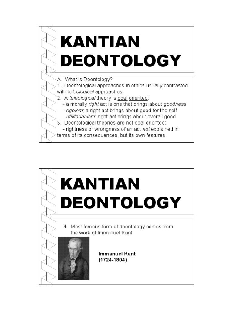 KANTIAN DEONTOLOGY EXPLAINED | PDF | Immanuel Kant | Good And Evil