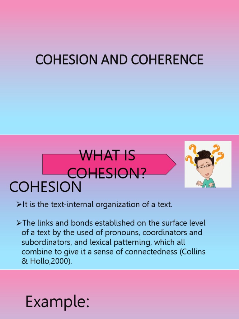 Cohesion and Coherence | PDF | Pronoun | Grammar