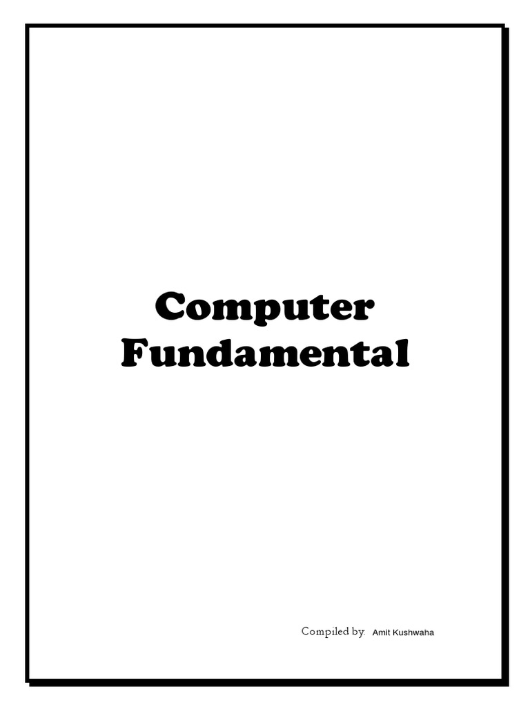 Computer Fundamental Notes | PDF | Random Access Memory | Booting Computer Fundamental Notes | PDF | Random Access Memory | Booting