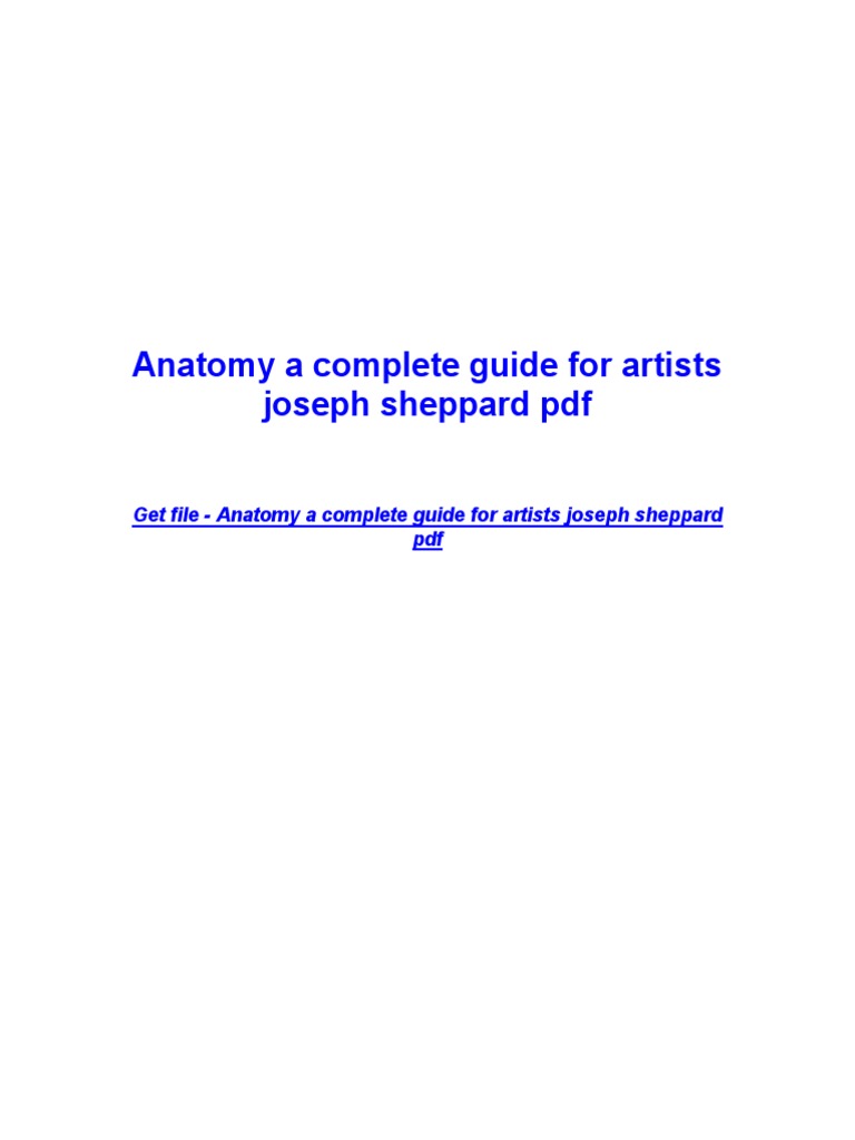 Anatomy A Complete Guide For Artists Joseph Sheppard Pdf Pdf