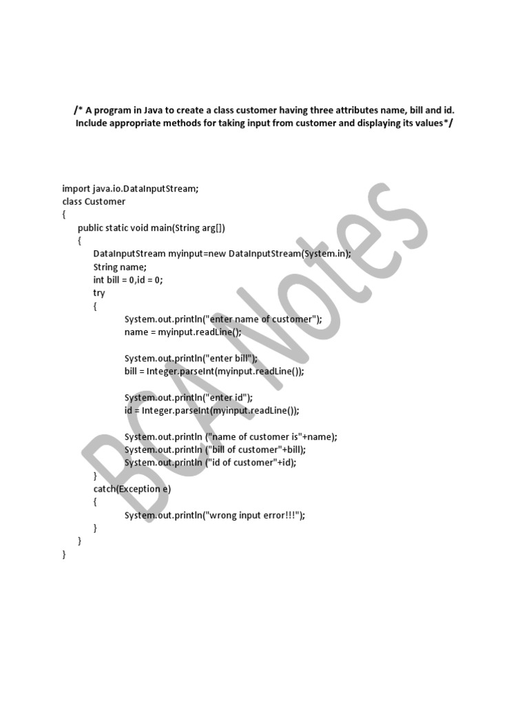 A Program in Java To Create A Class Customer Having Three Attributes ...