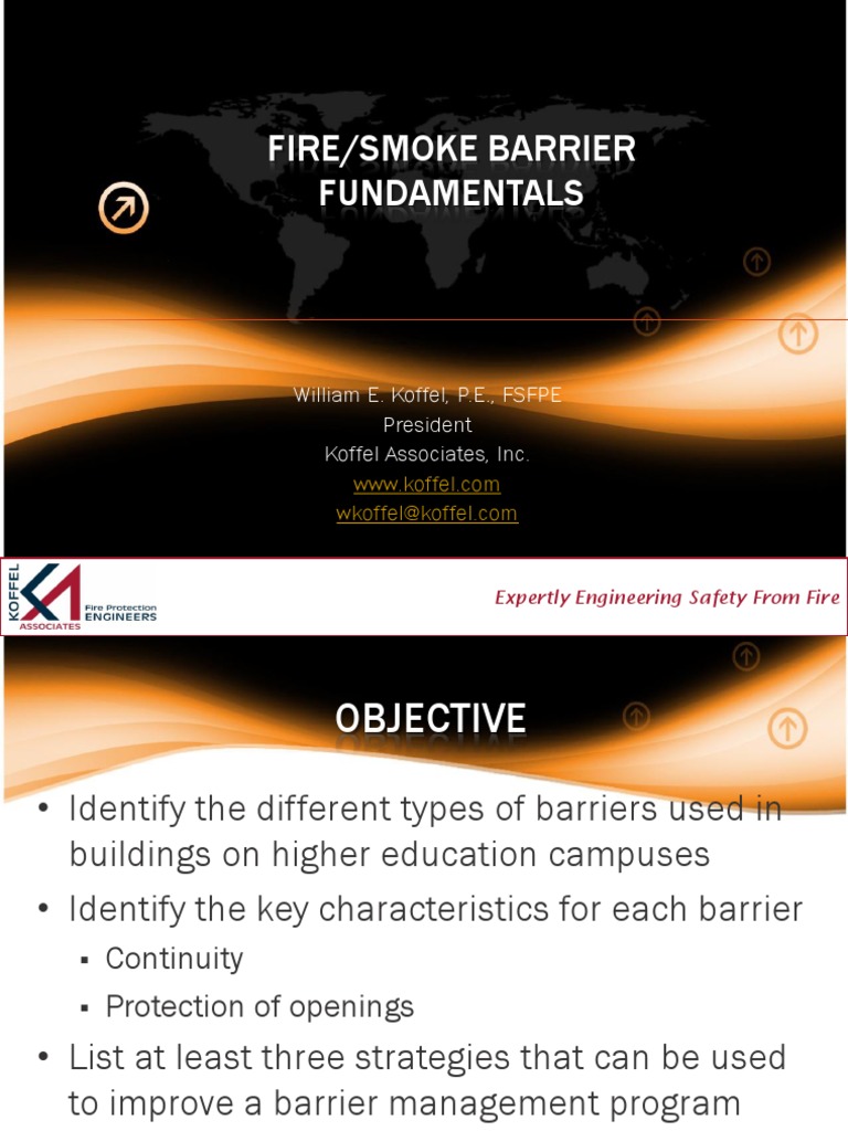 Fire/Smoke Barrier Fundamentals: William E. Koffel, P.E., FSFPE ...