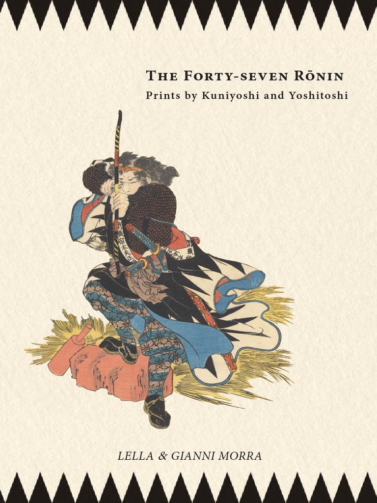 The Forty-Seven Rōnin: Prints by Kuniyoshi and Yoshitoshi | PDF ...