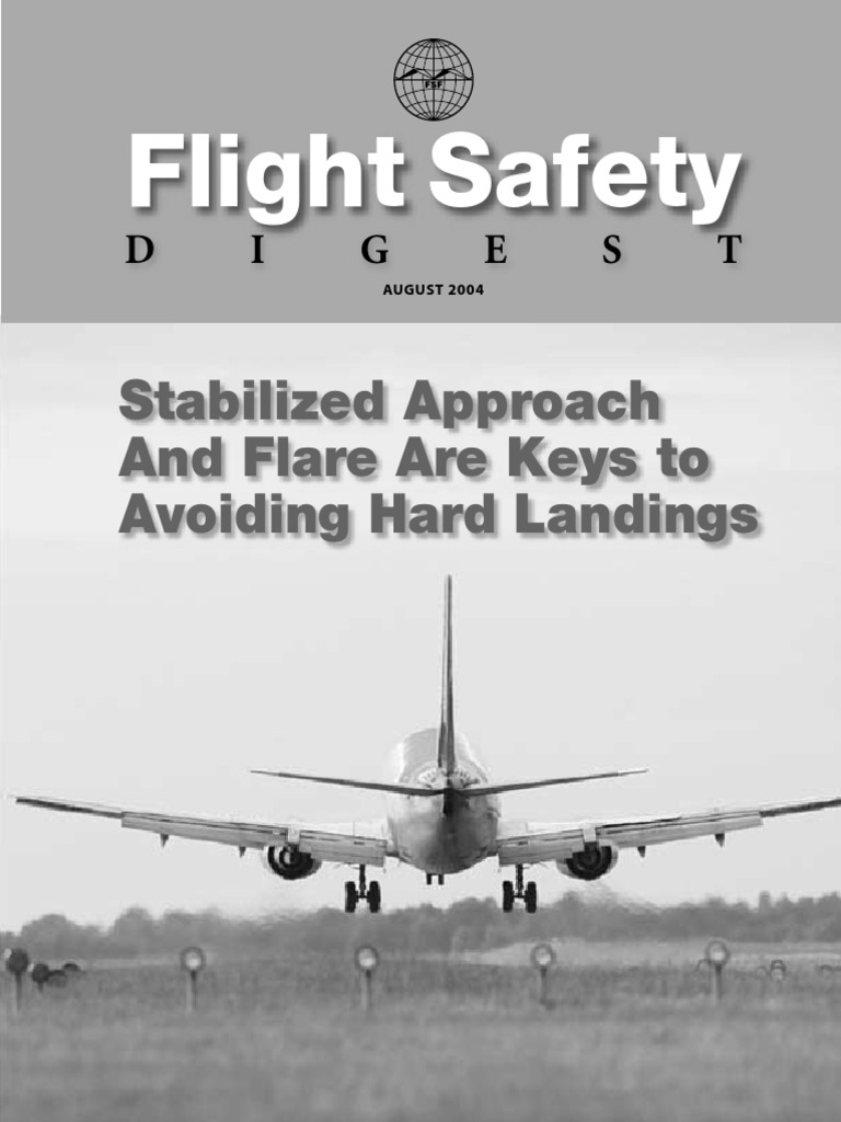 Flight Safety: Stabilized Approach and Flare Are Keys To Avoiding Hard ...