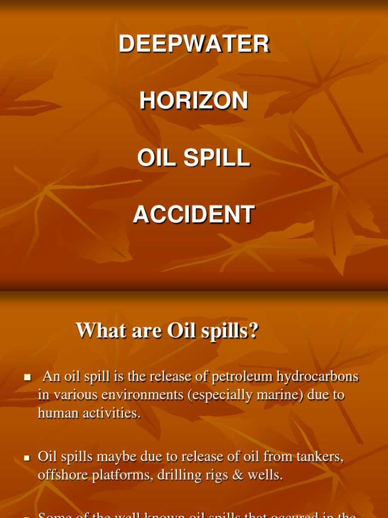 The Deepwater Horizon Oil Spill: An In-Depth Analysis of the Causes and ...