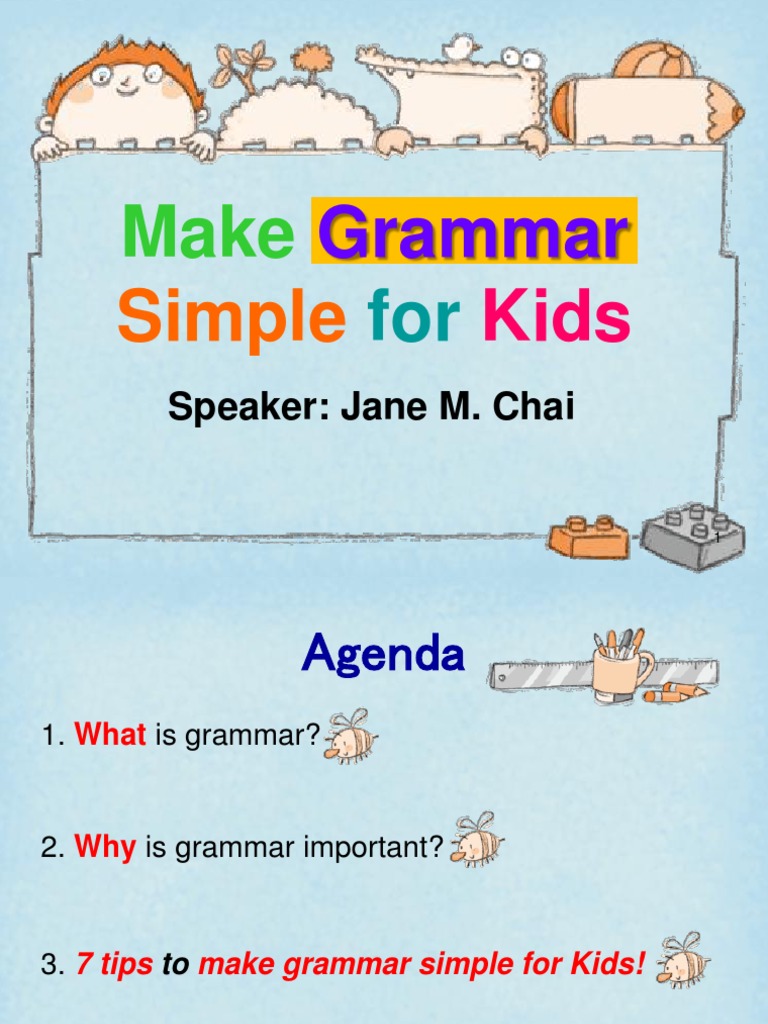 Simple Grammar Tips for Kids | PDF | Grammar | Human Communication