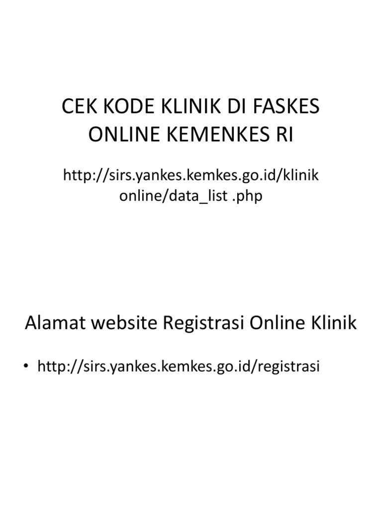 Cek Kode Klinik Di Faskes Online Kemenkes Ri Untuk Sisrute | PDF ...