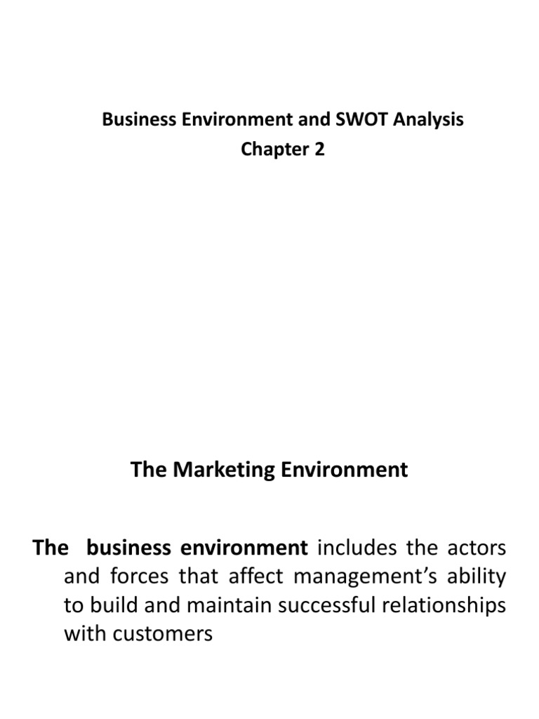 Business Environment and SWOT Analysis | PDF | Swot Analysis | Marketing